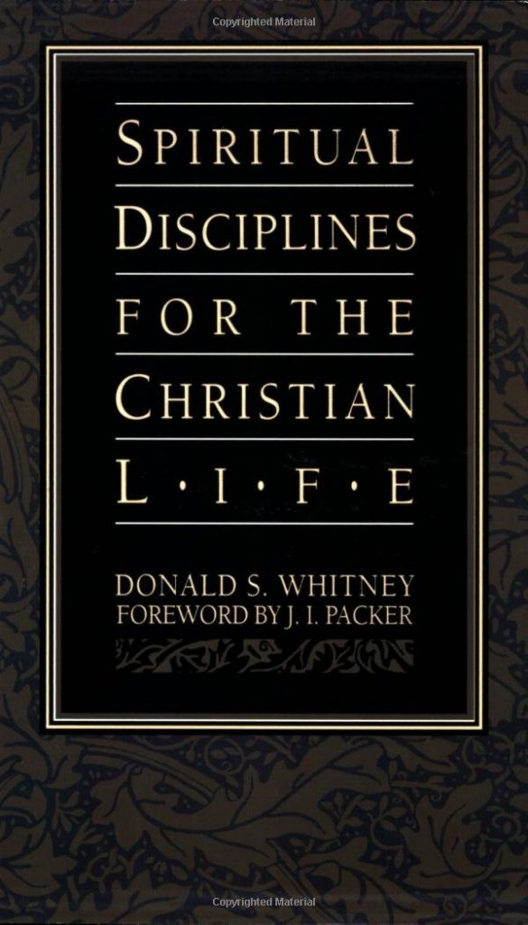 Book Review: Spiritual Disciplines of the Christian Life - Berean Home ...